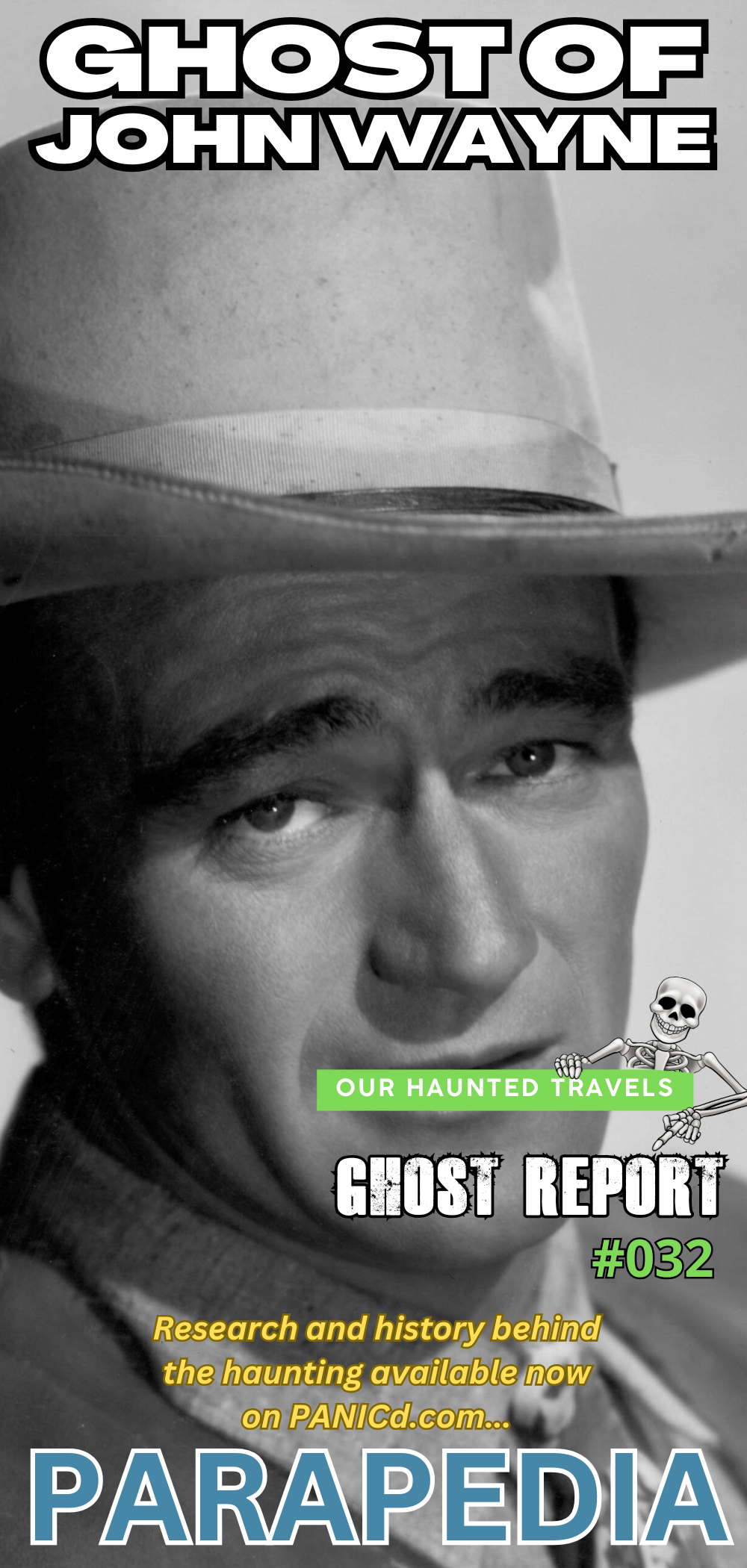 ParaPedia | Ghost of John Wayne | PANICd.com | Paranormal Database