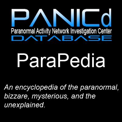 ParaPedia | PANICd.com | Paranormal Database